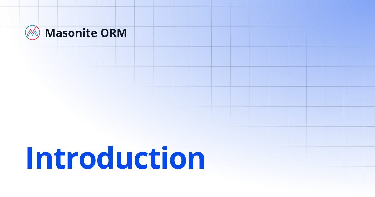 Introduction | Masonite ORM